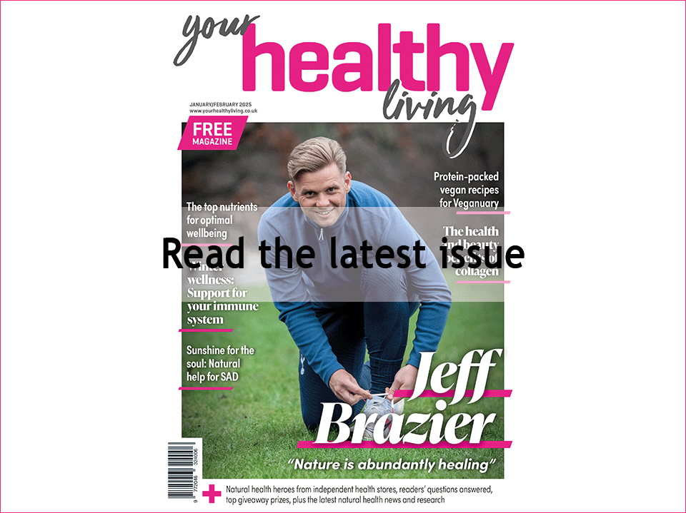 Your Healthy Living - The UK's Number 1 Free In-store Natural Health ...